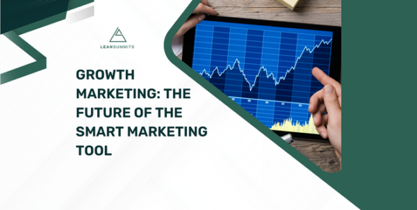 Future of Growth Marketing: The Smart Marketing Tool